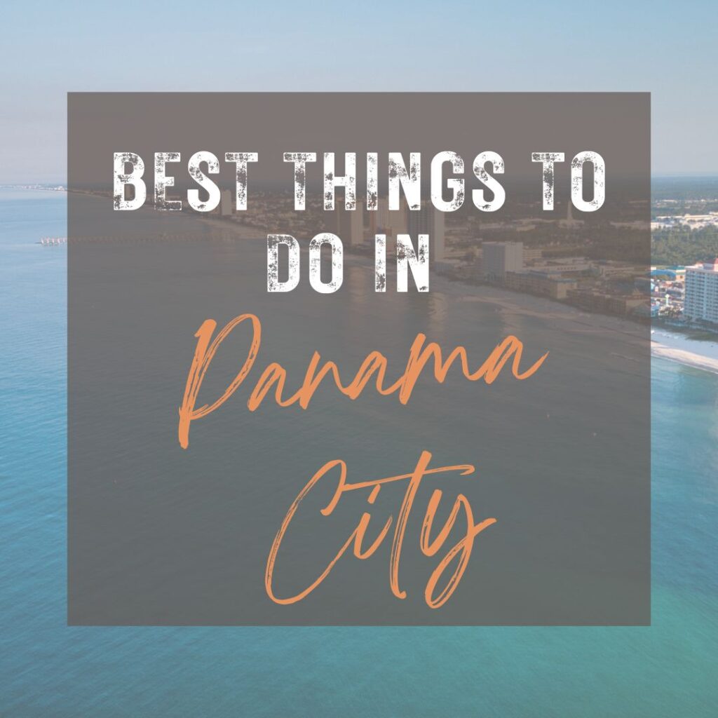 35 Best Things To Do In Panama City Narcisa Rusu