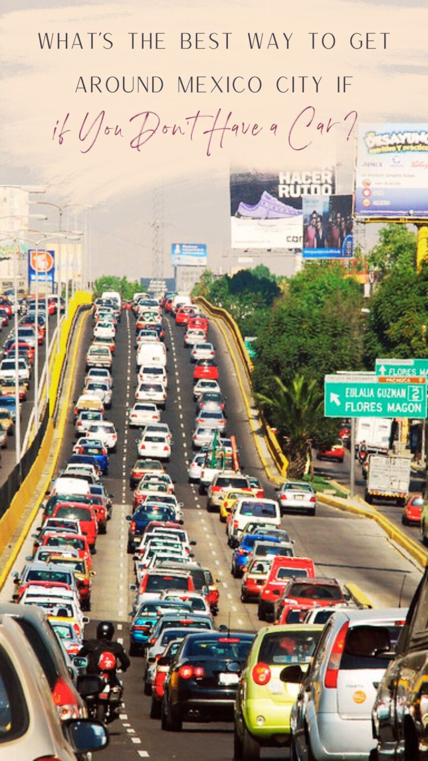 How to Get Around Mexico City Without a Car [Smart & Easy Ways] - Rina Rusu