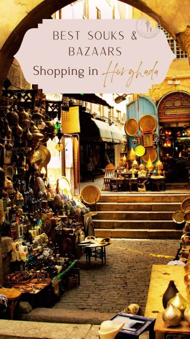Shopping in Hurghada: 11 Best Souks & Bazaars from an Insider in 2024 ...